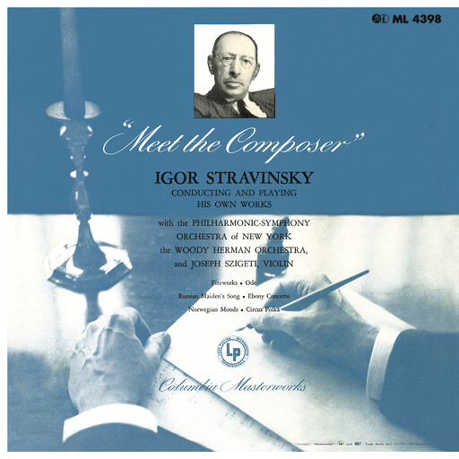 Igor Stravinsky - Meet the Composer (44.1kHz FLAC) - 索尼精选Hi-Res音乐